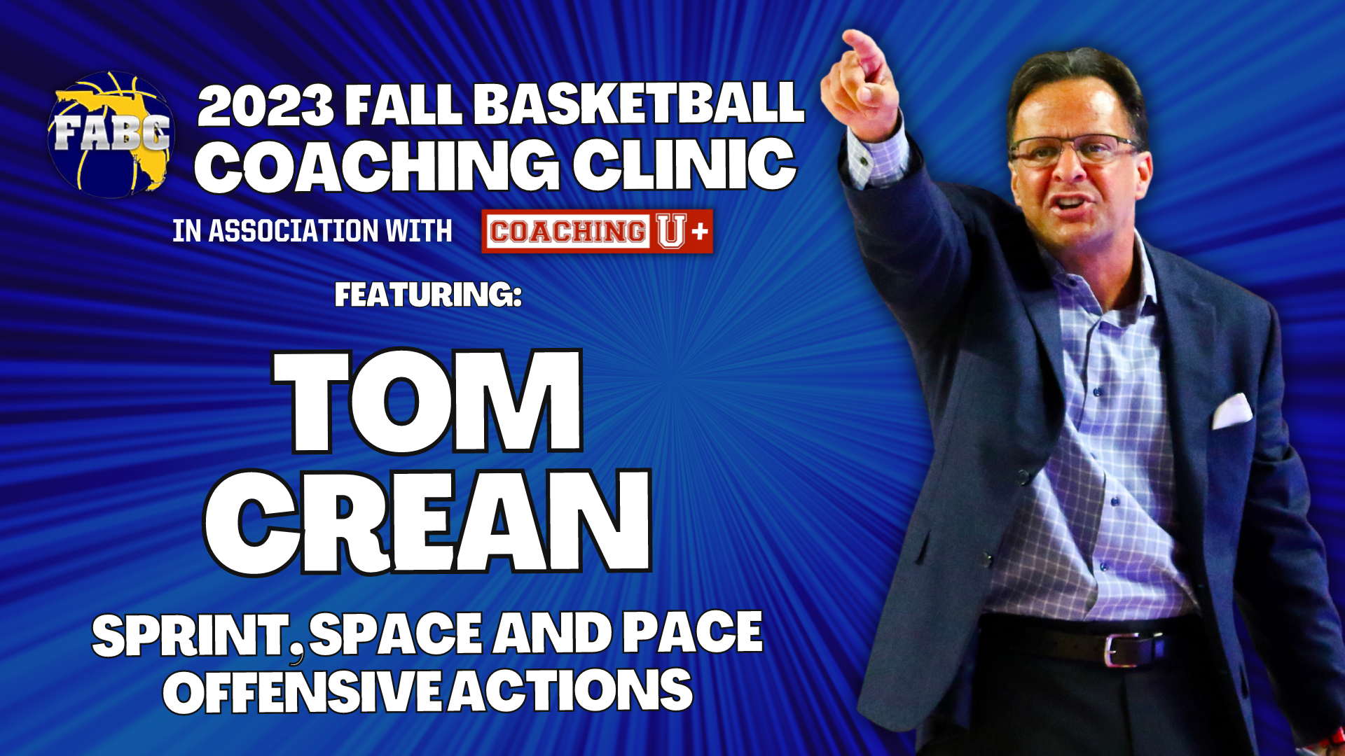 Tom Crean: Sprint, Space and Pace Offensive Actions in Full & Half Court