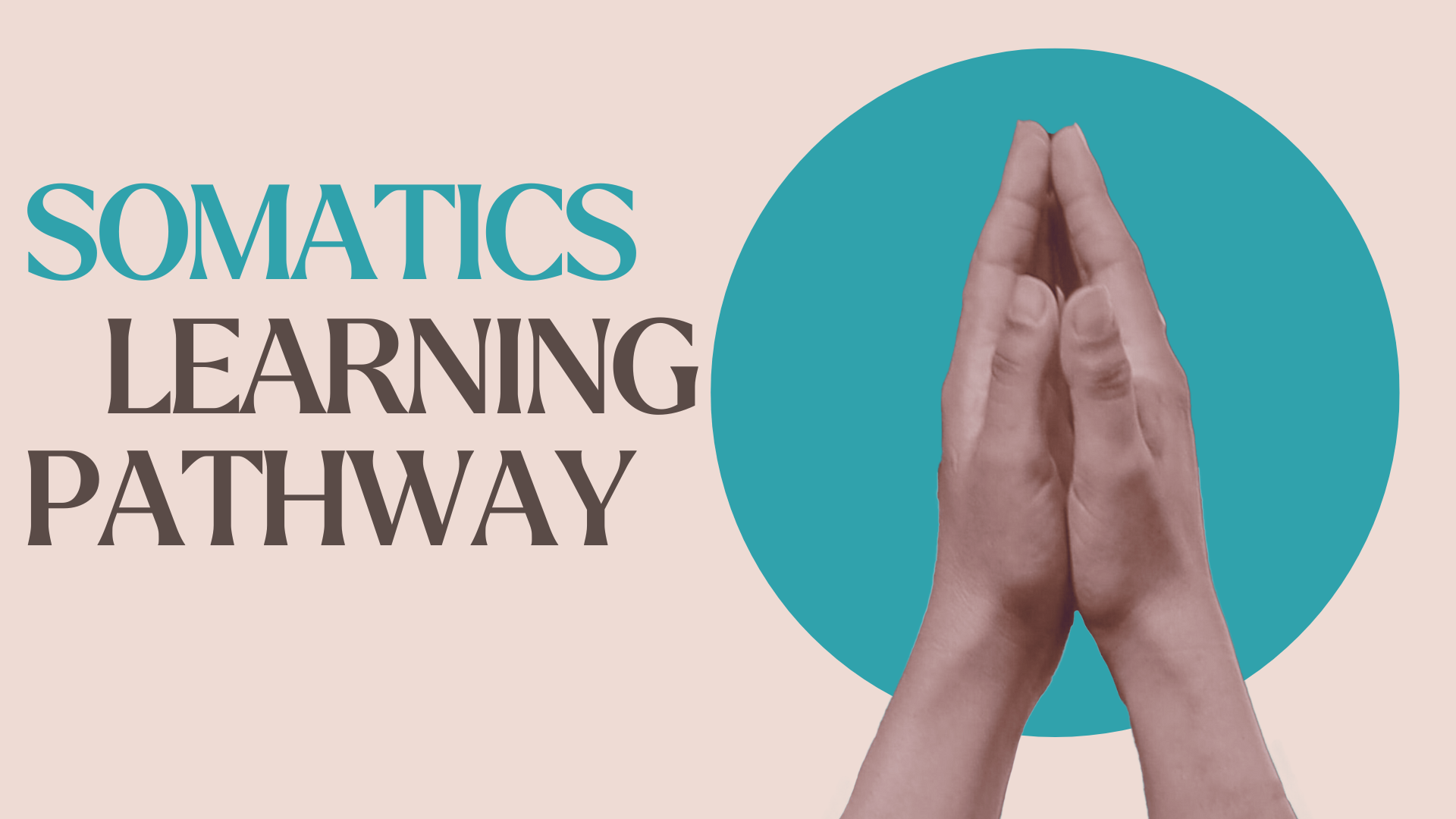 Somatics Learning Pathway