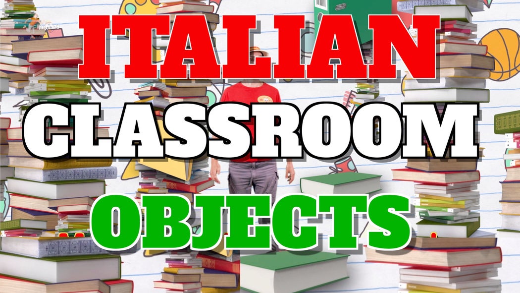Italian Classroom Objects educational music video for kids | learn ...