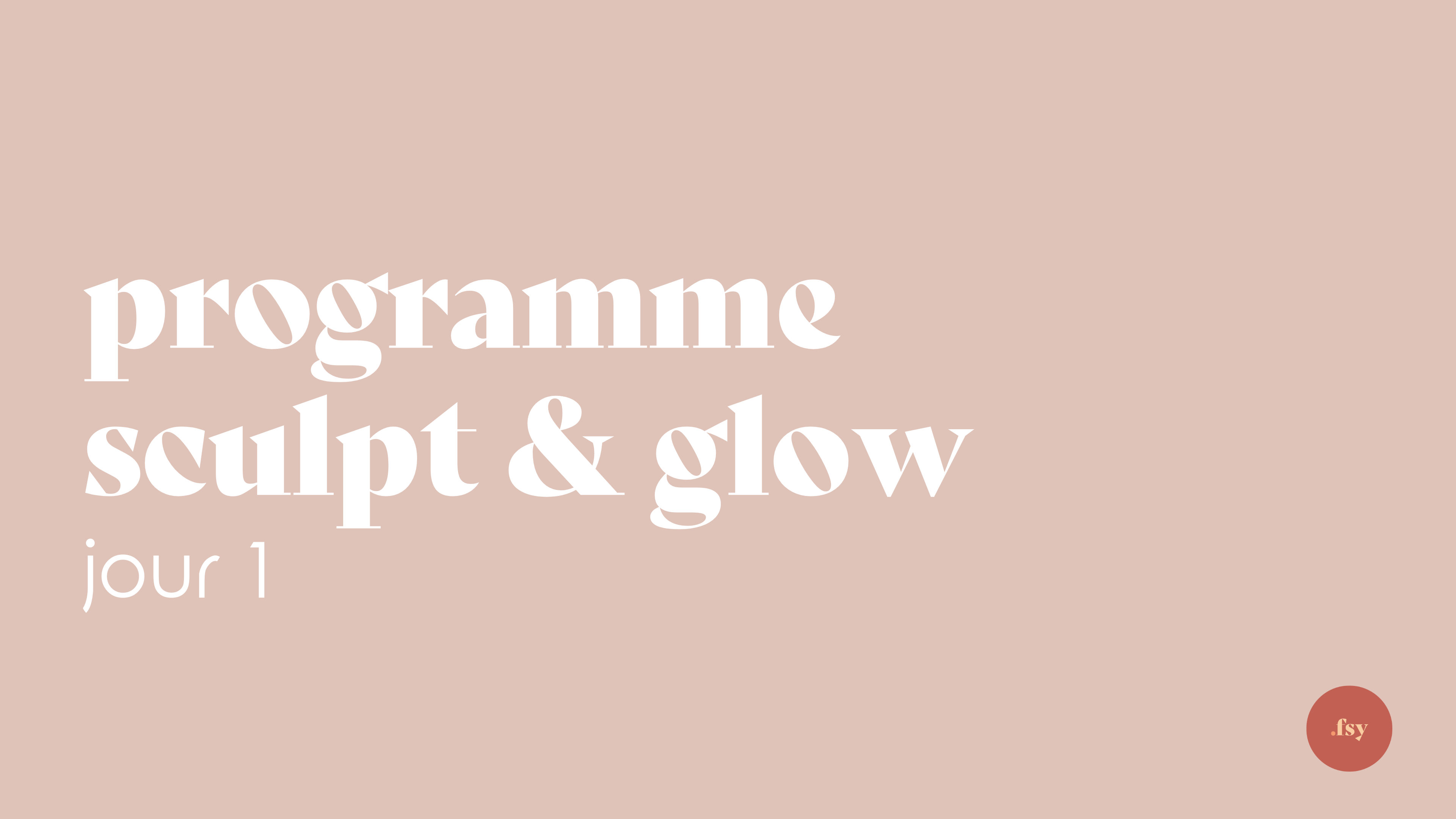 Sculpt & Glow
