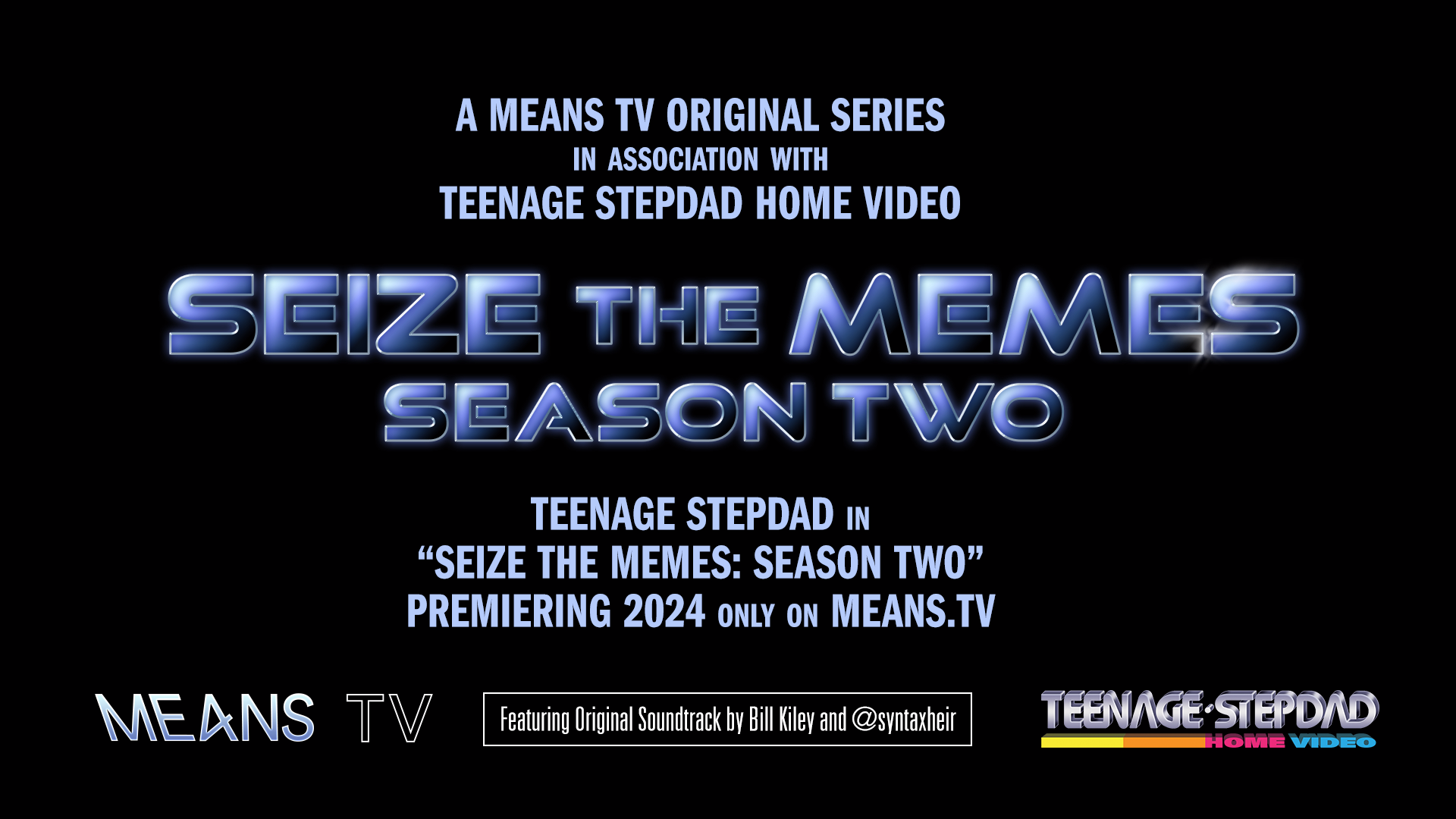 Seize The Memes with Teenage Stepdad | Means TV