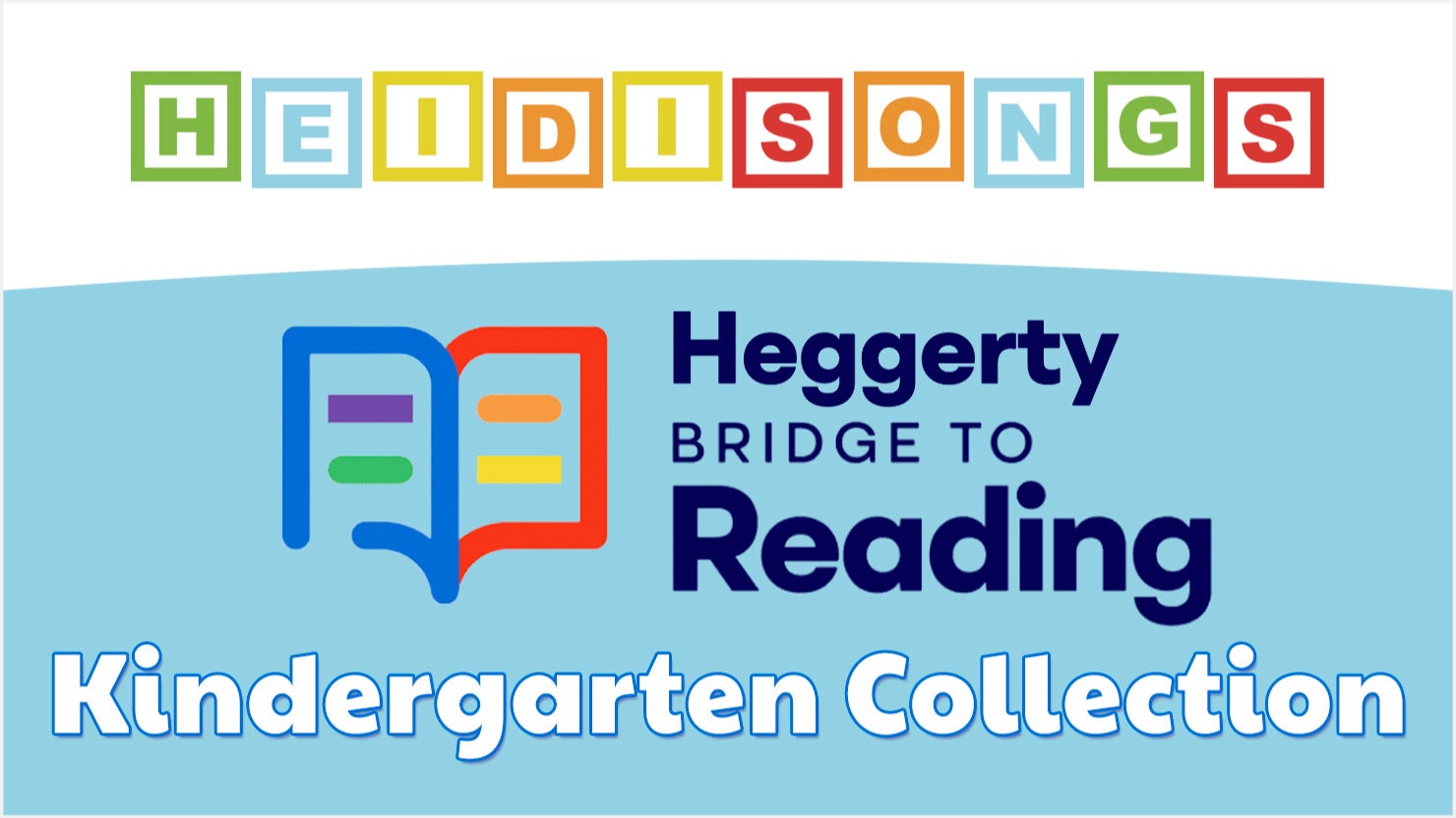 HeidiSongs | Heggerty Bridge to Reading for Kindergarten