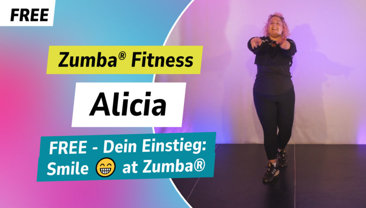 Dance Stream | FREE - Dein Einstieg: Smile 😁 at Zumba® by Alicia