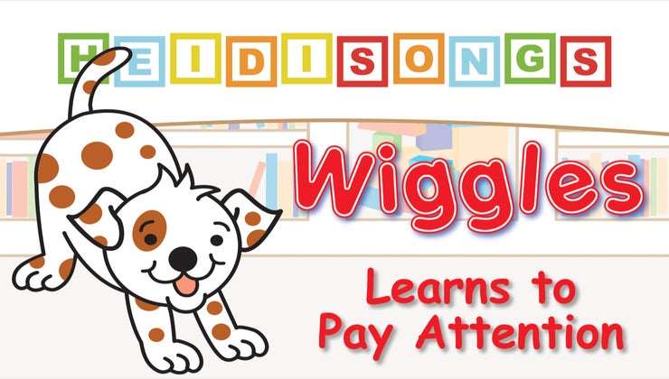 HeidiSongs | Wiggles Learns To Pay Attention - Animated Storybook