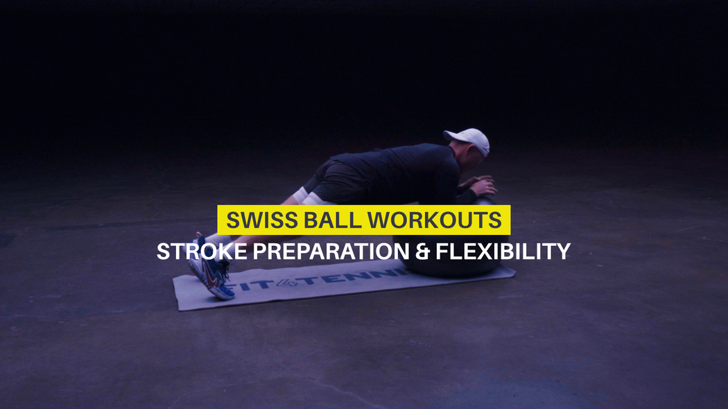 Swiss Ball Workouts for Enhanced Tennis Performance | Fit4Tennis