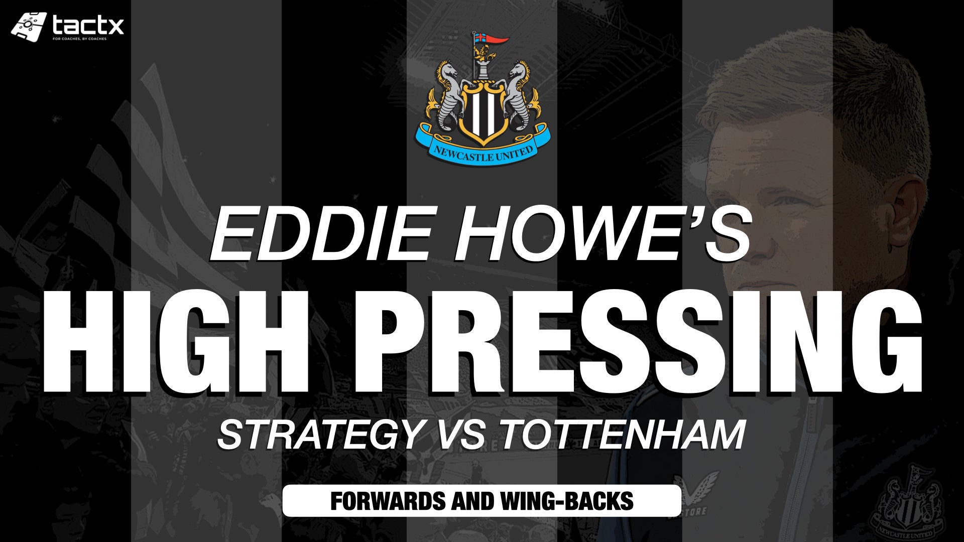 Eddie Howe Football Tactics vs PSG Tactical Analysis