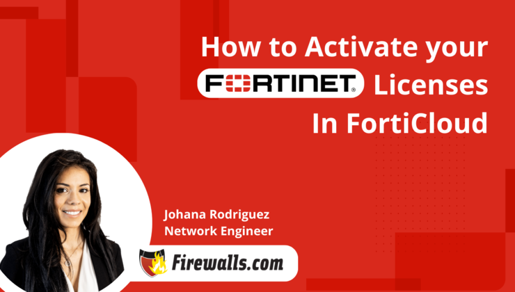 How to Renew and Activate Fortinet Licenses in FortiCloud