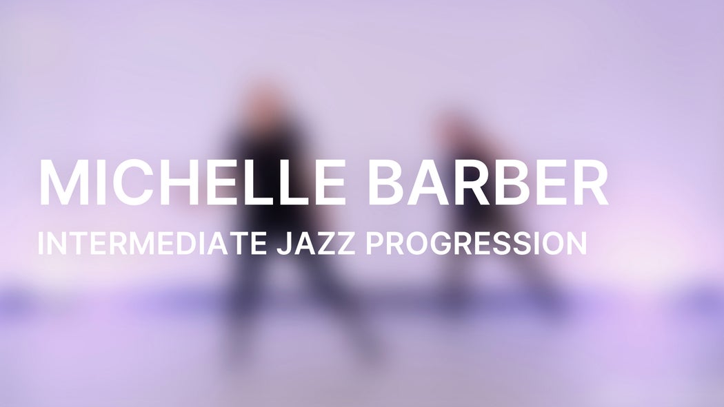 Intermediate Jazz Progression with Michelle Barber