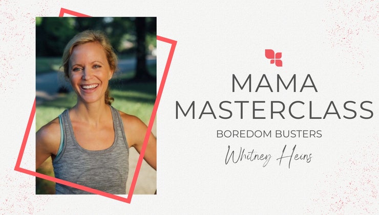 FIT4MOM On Demand | Boredom Busters with Whitney Heins