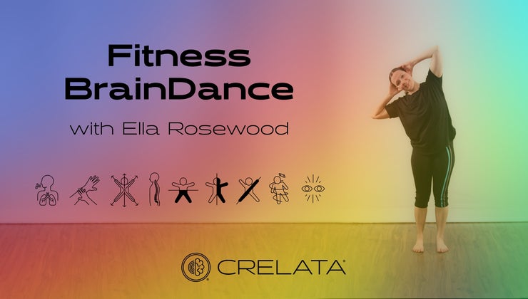 Fitness BrainDance | Crelata®