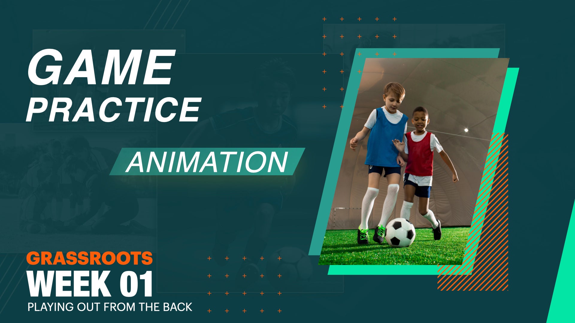 GRASSROOTS TRAINING PROGRAMME - BLOCK 01