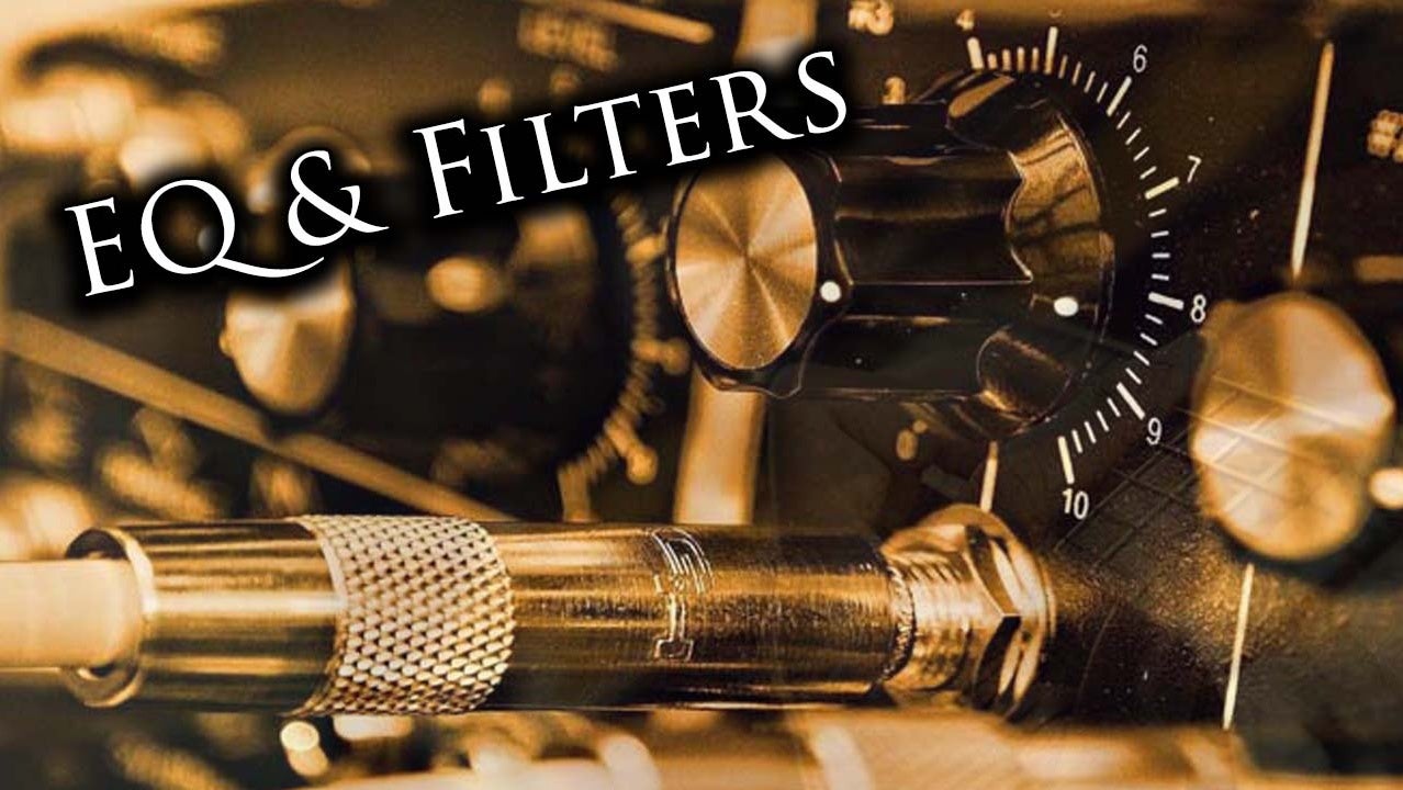EQ & Filters | Guitar Lessons 365