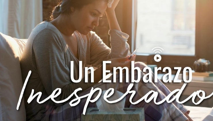 Enfoque a la Familia | Un Embarazo Inesperado | Guía de Enfoque a la ...