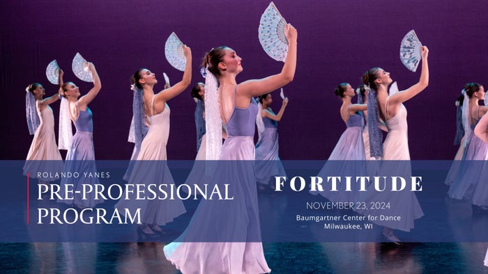 Milwaukee Ballet | PPP Fortitude 2024