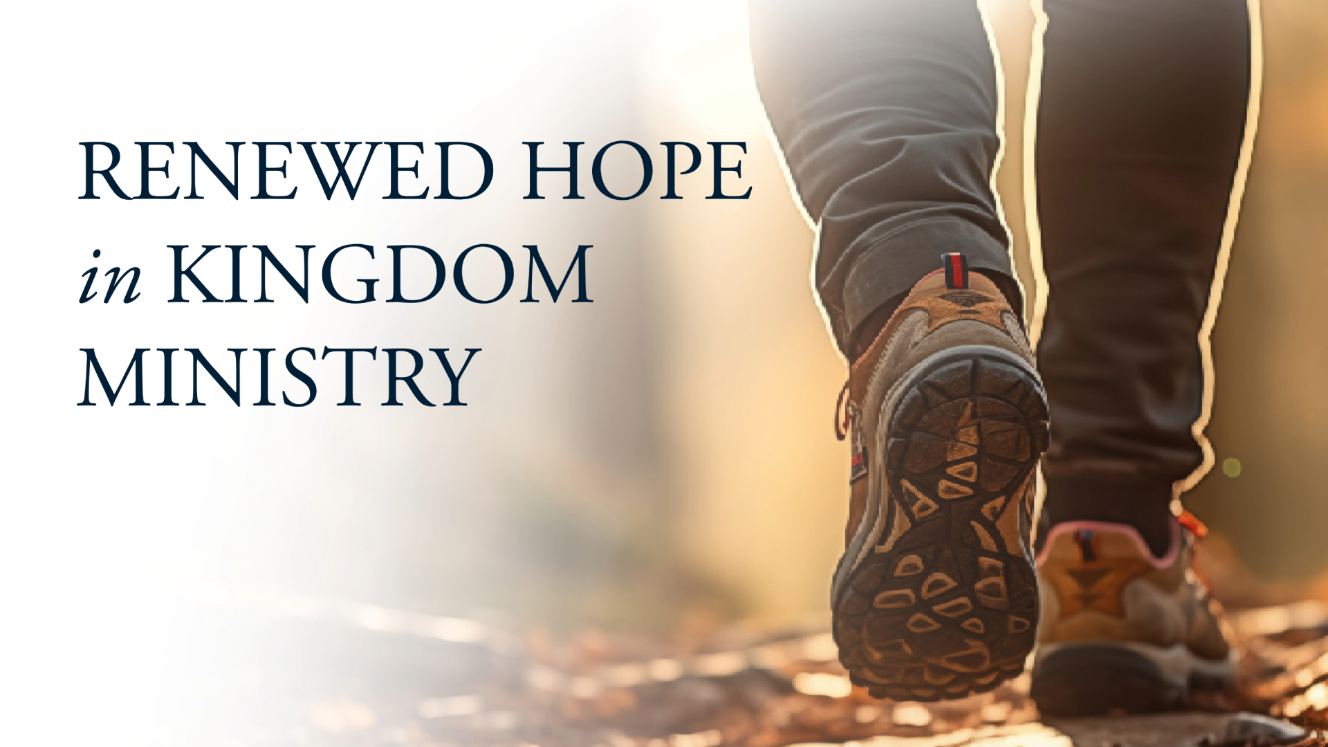 Renewed Hope in Kingdom Ministry | 2024 Lifetime of Ministry Conference ...