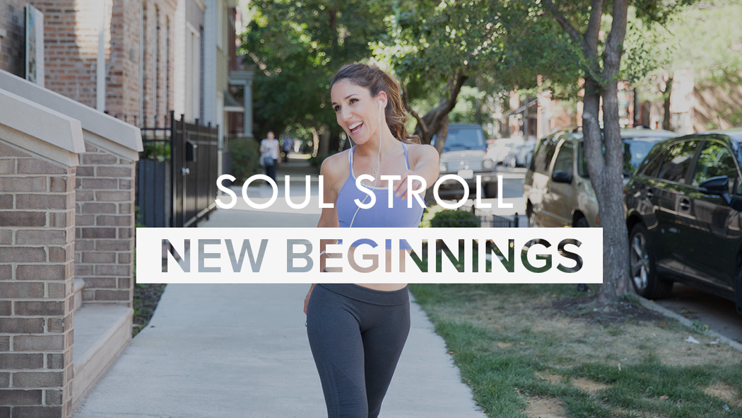 Soul Stroll - New Beginnings