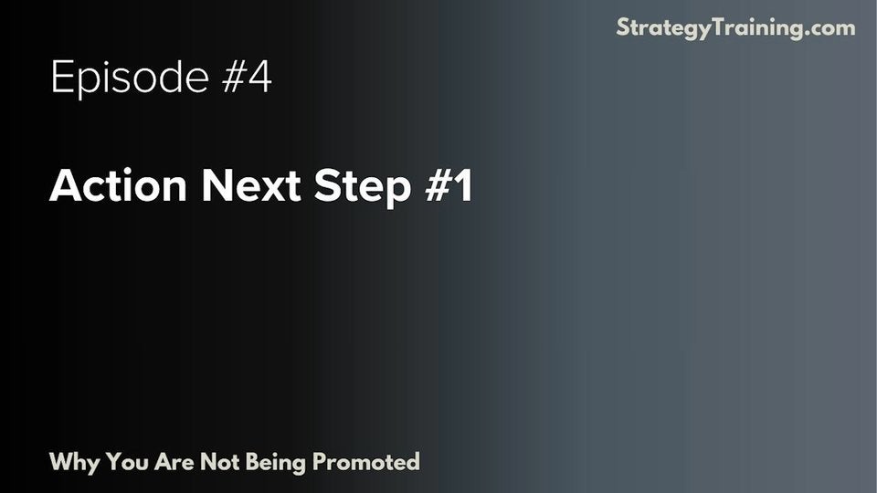 The Real Reason You Are Not Being Promoted | StrategyTraining.com