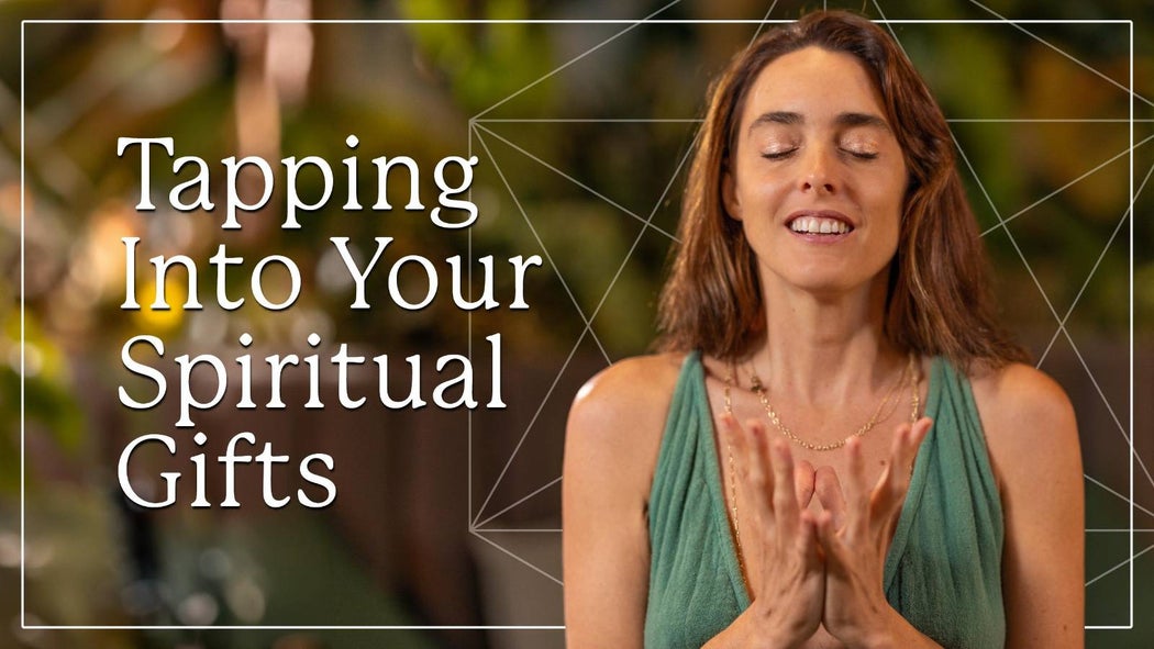 Tapping Into Your Spiritual Gifts ⍢