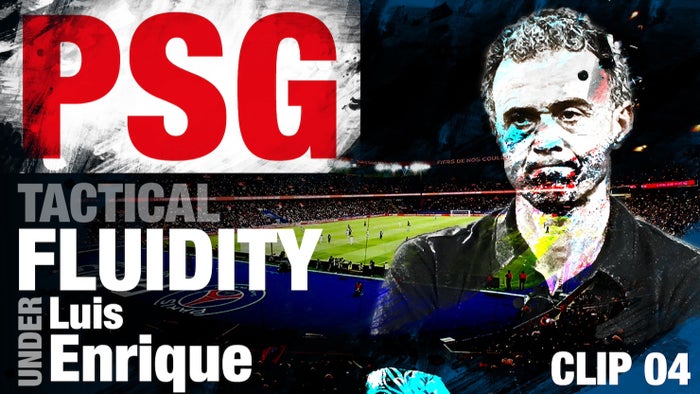 PSG Football Tactics: Luis Enrique's Tactical Fluidity