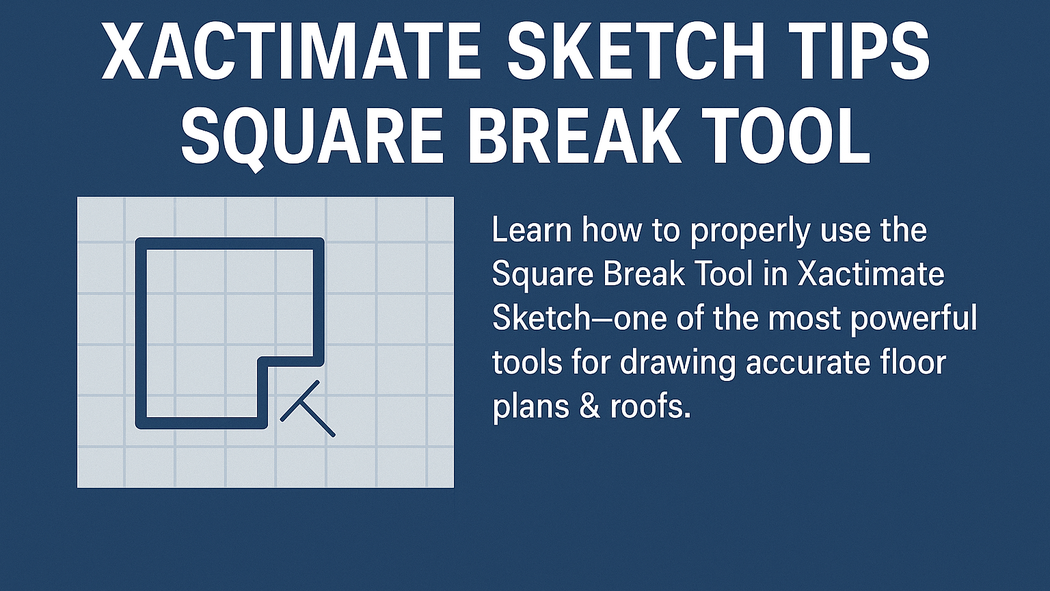 Xactimate Sketch Tips - Square Break Tool
