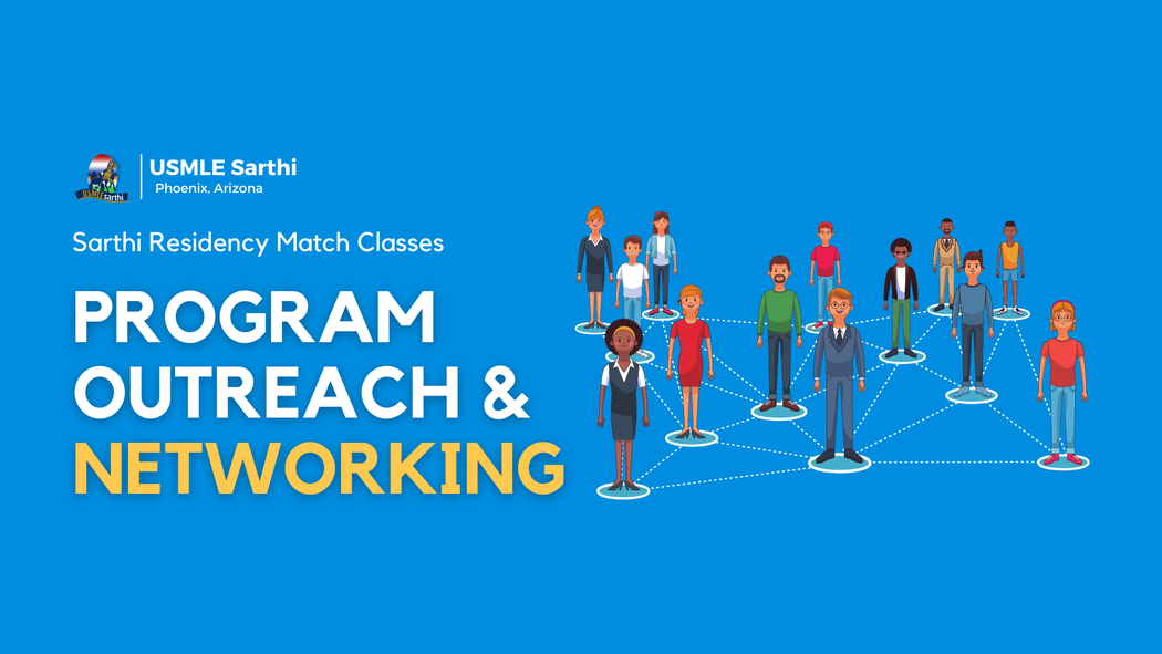 Program Outreach & Networking 2026 | USMLESarthi