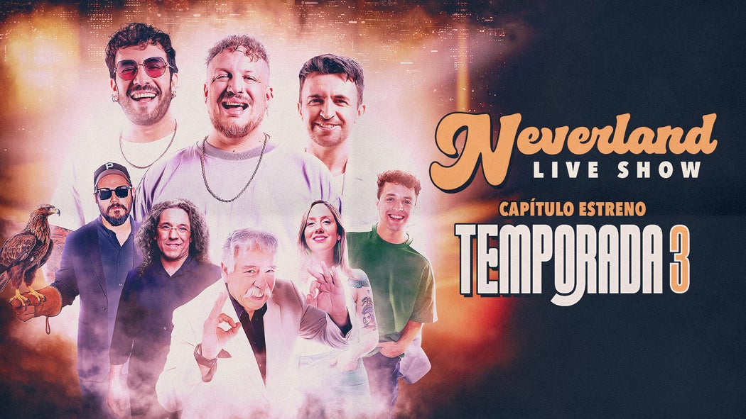 Neverland Live Show - Abril 2025