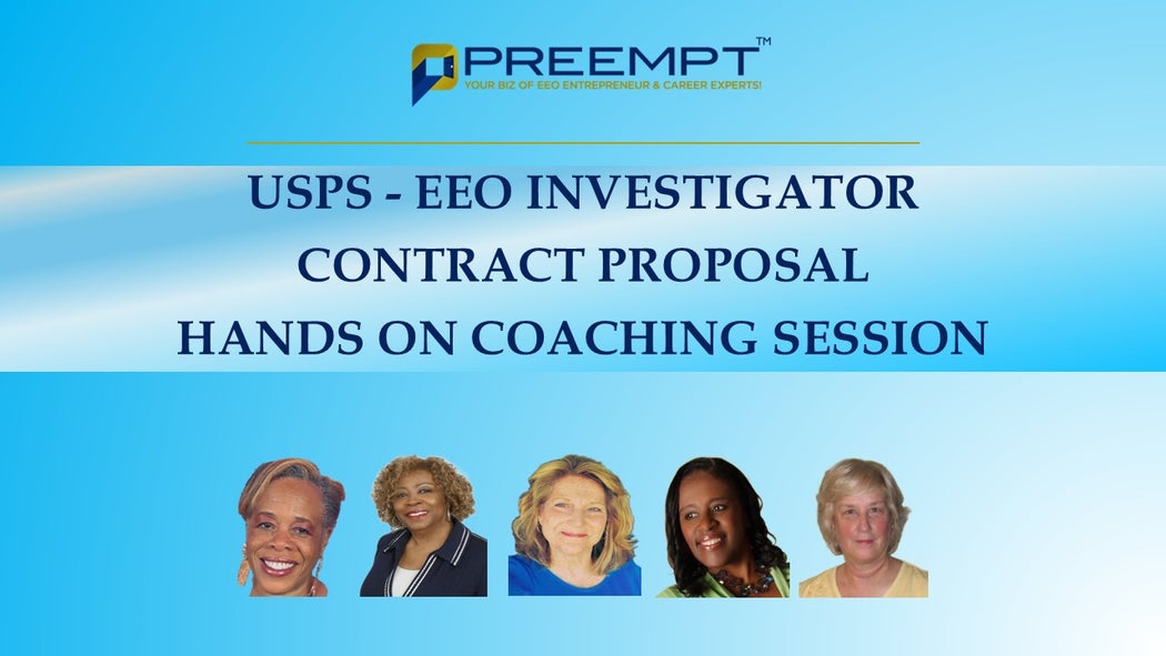 USPS EEO Investigator Contract "Hands-on" Proposal Coaching Webinar ...