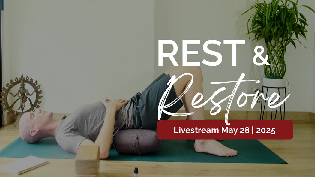 WATCH REPLAY | Livestream May 28, 2025 | Rest & Restore with Mark