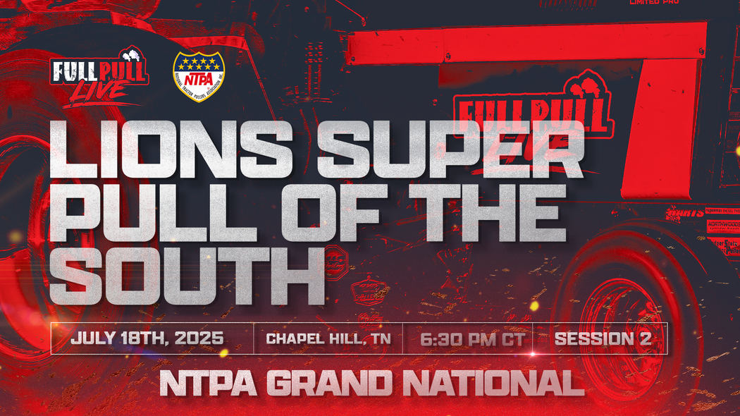 NTPA Super National: Chapel Hill, TN - Lions Super Pull of the South ...