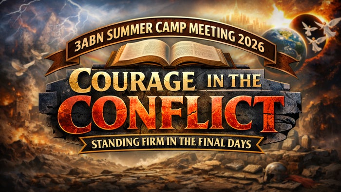 3ABN Summer Camp Meeting 2026 | Courage In The Conflict