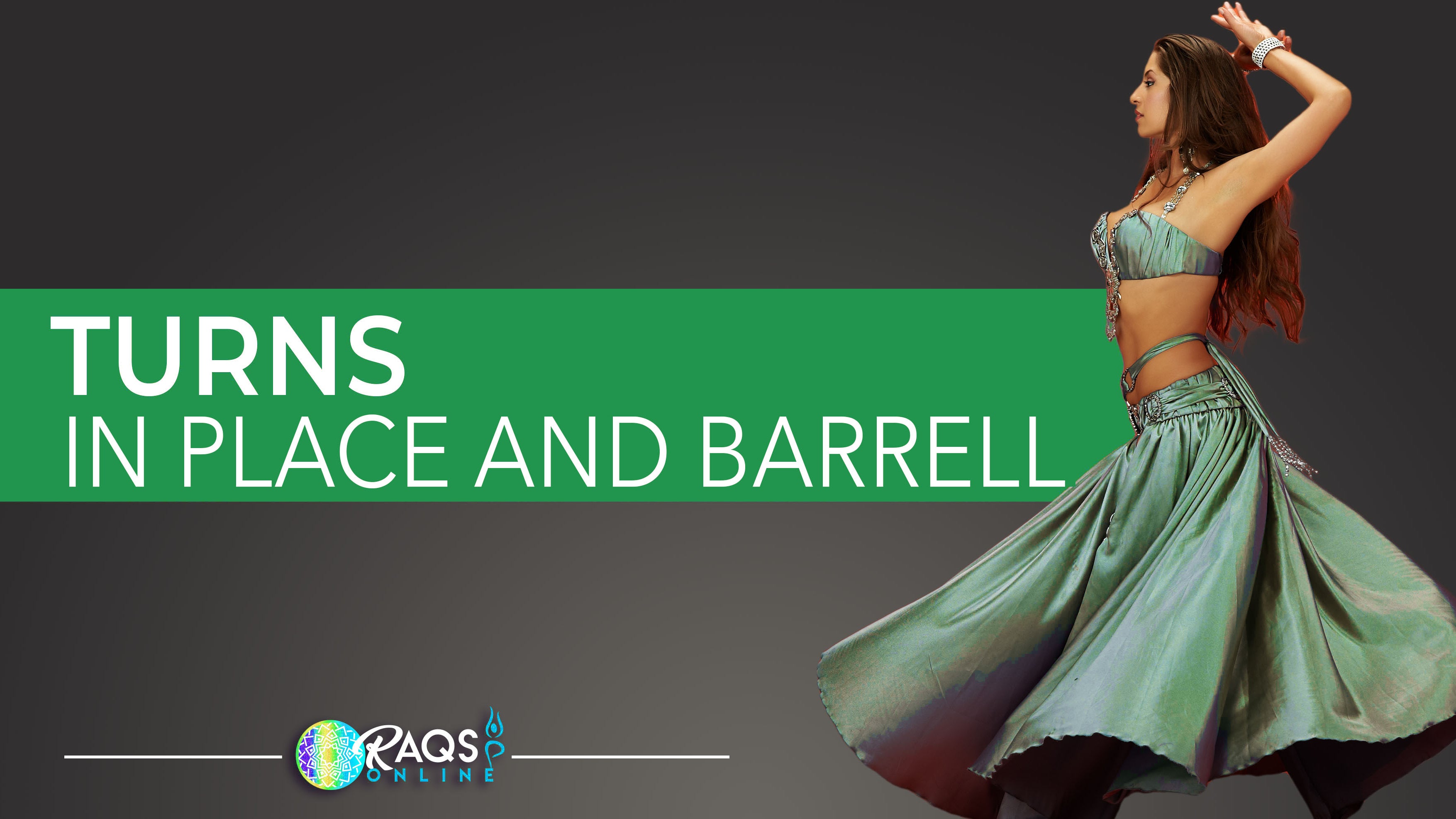 Playlist 47: Turns | From Beginner to Advanced | Raqs Online