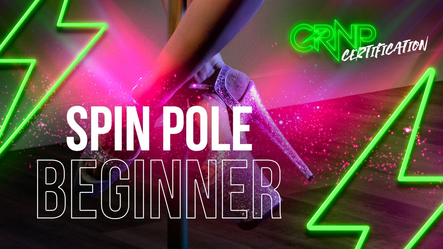 CRNP Certification: Spin Pole Beginner