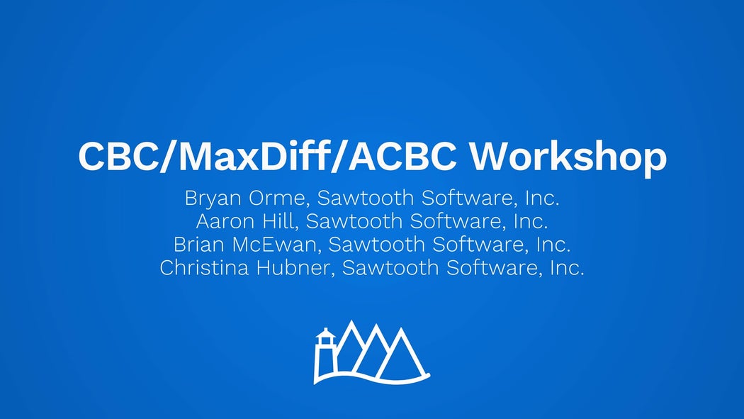 Sawtooth Software Academy | Choice Modeling Workshop (CBC, MaxDiff, ACBC)