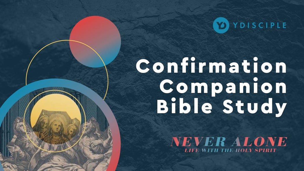 Confirmation Bible Study