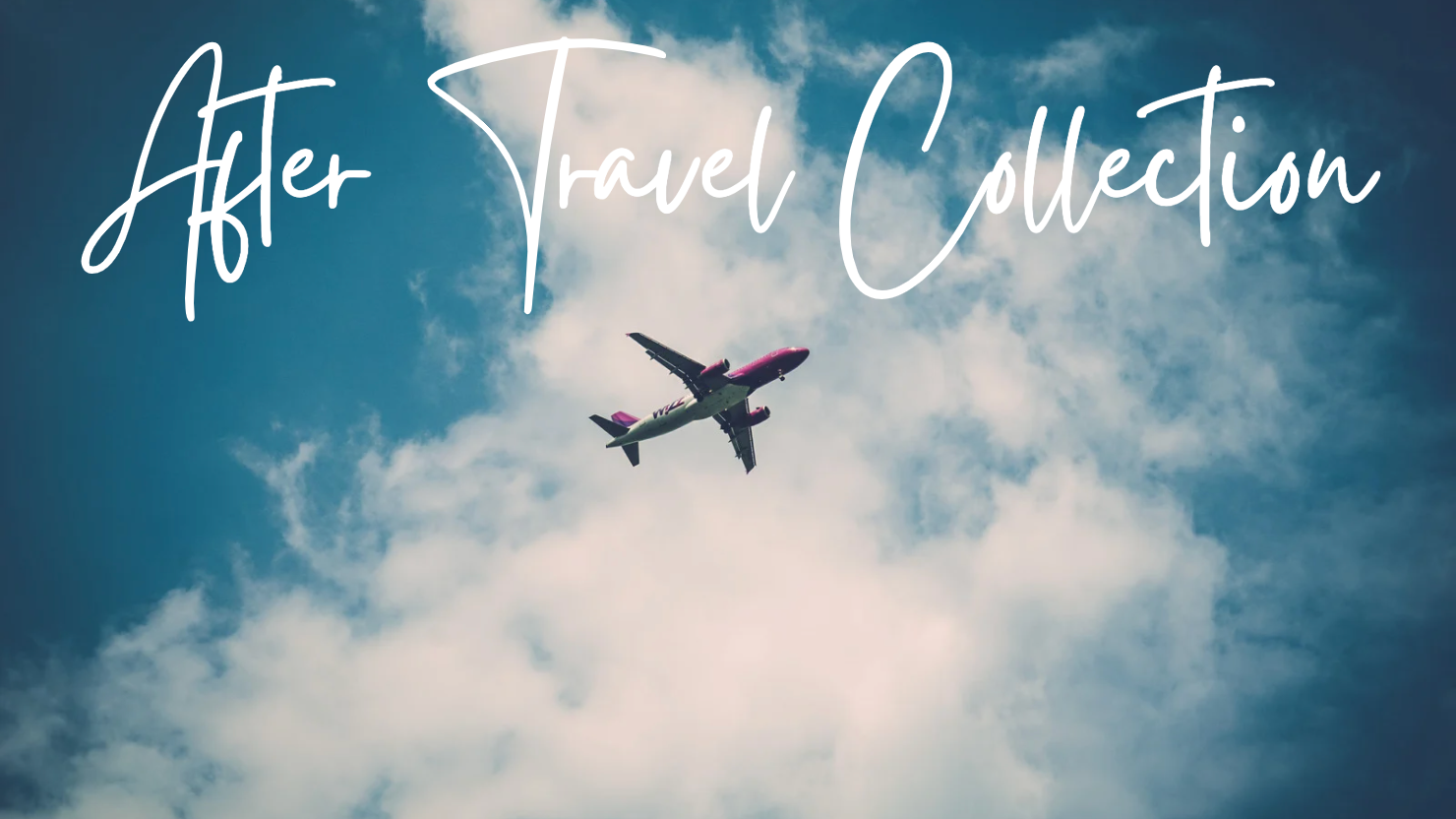The After Travel Collection