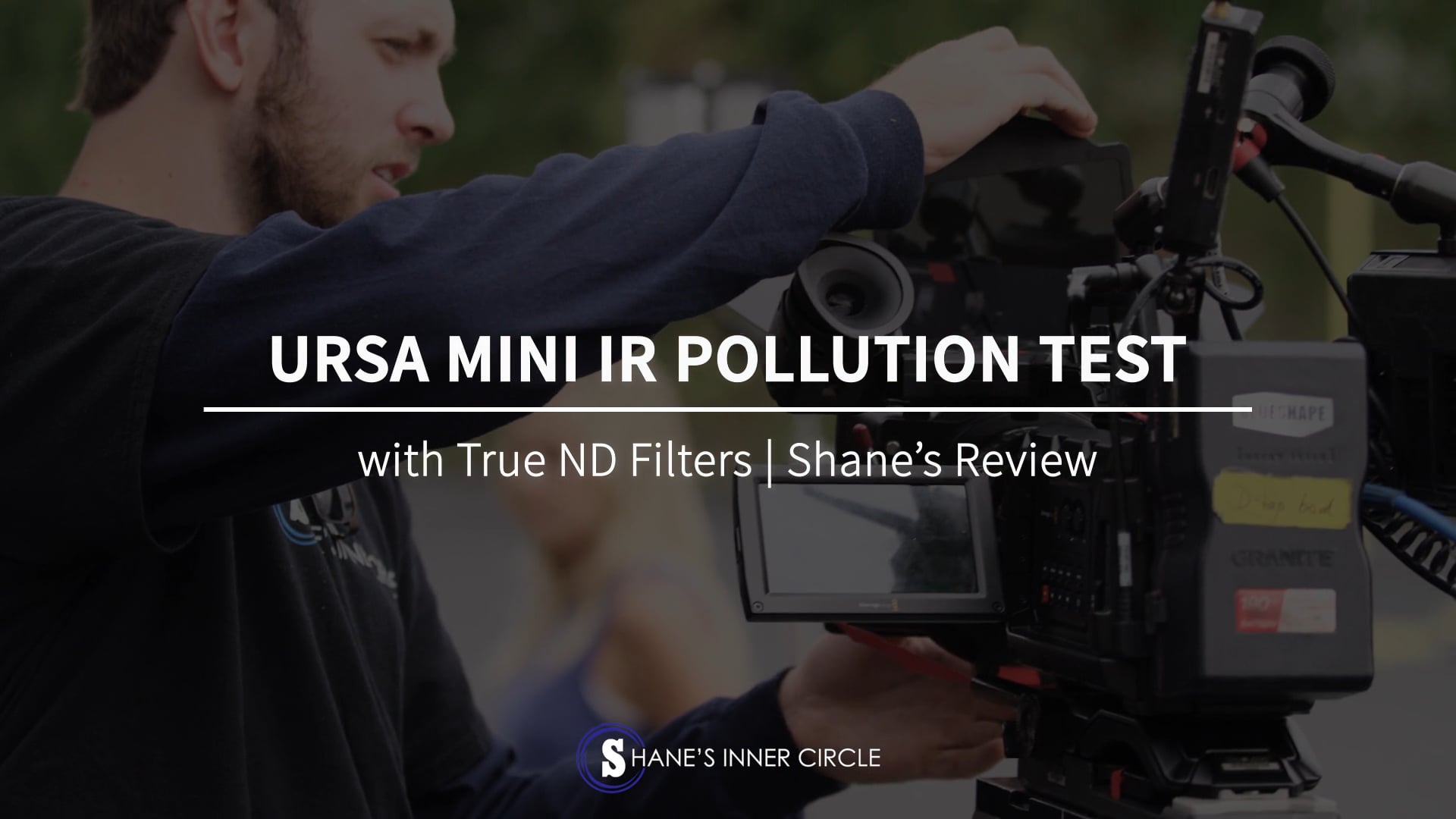 URSA Mini: IR Pollution Test with True ND Filters | Shane's Review